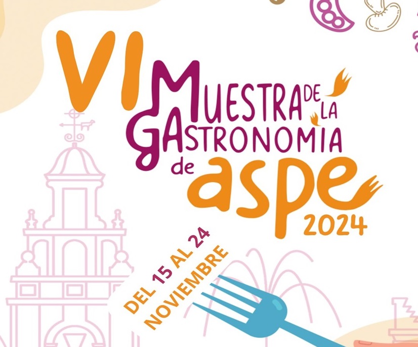 Aspe se prepara para celebrar la VI Muestra Gastronómica: un homenaje a ...